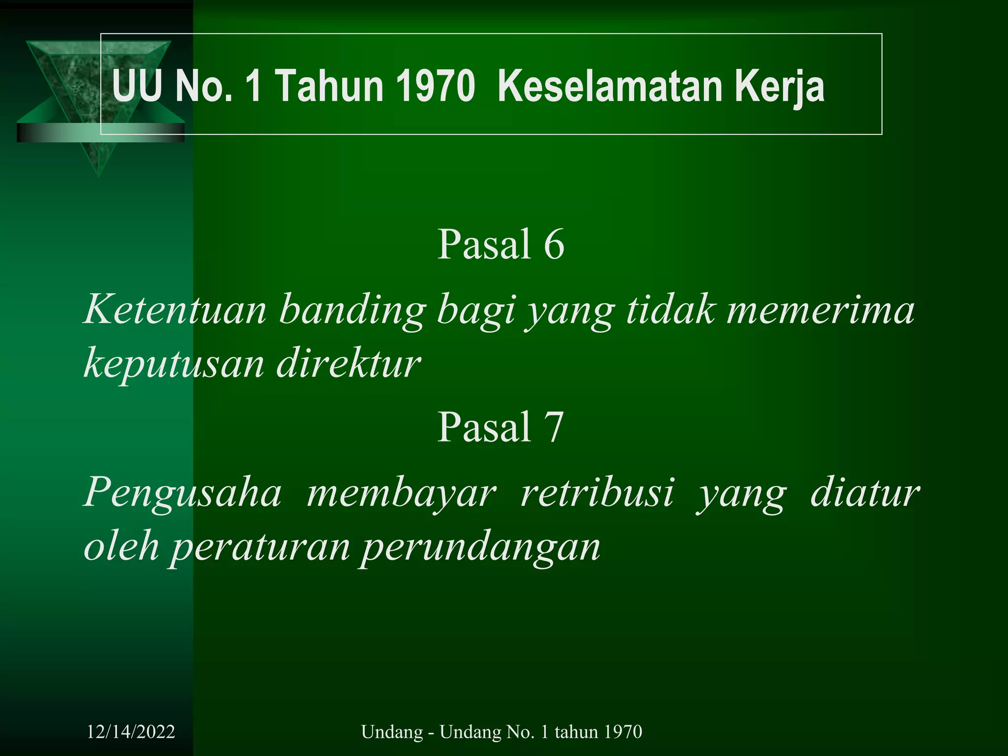 UU No. 1 Tahun 1970.ppt