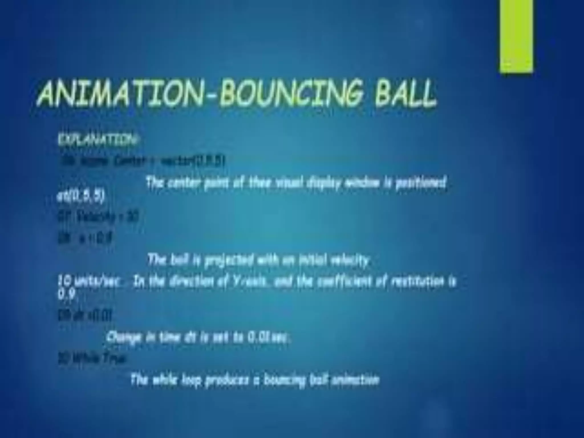 2D-Graphics , Animation –Bouncing Ball.pptx