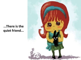 2 d tiffany - types of friends... | PPT