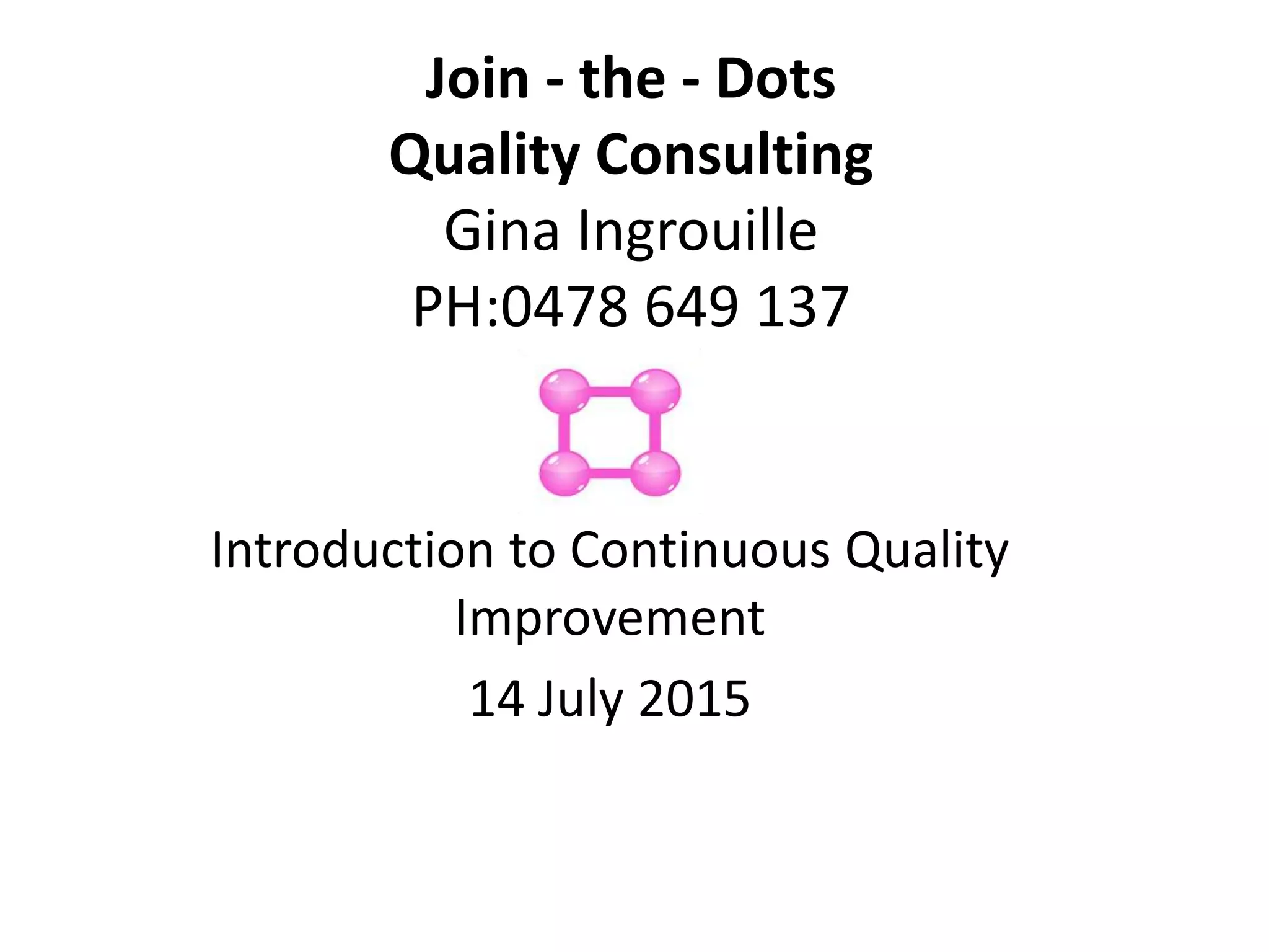 Introduction to Continous Quality Improvement | PPTX