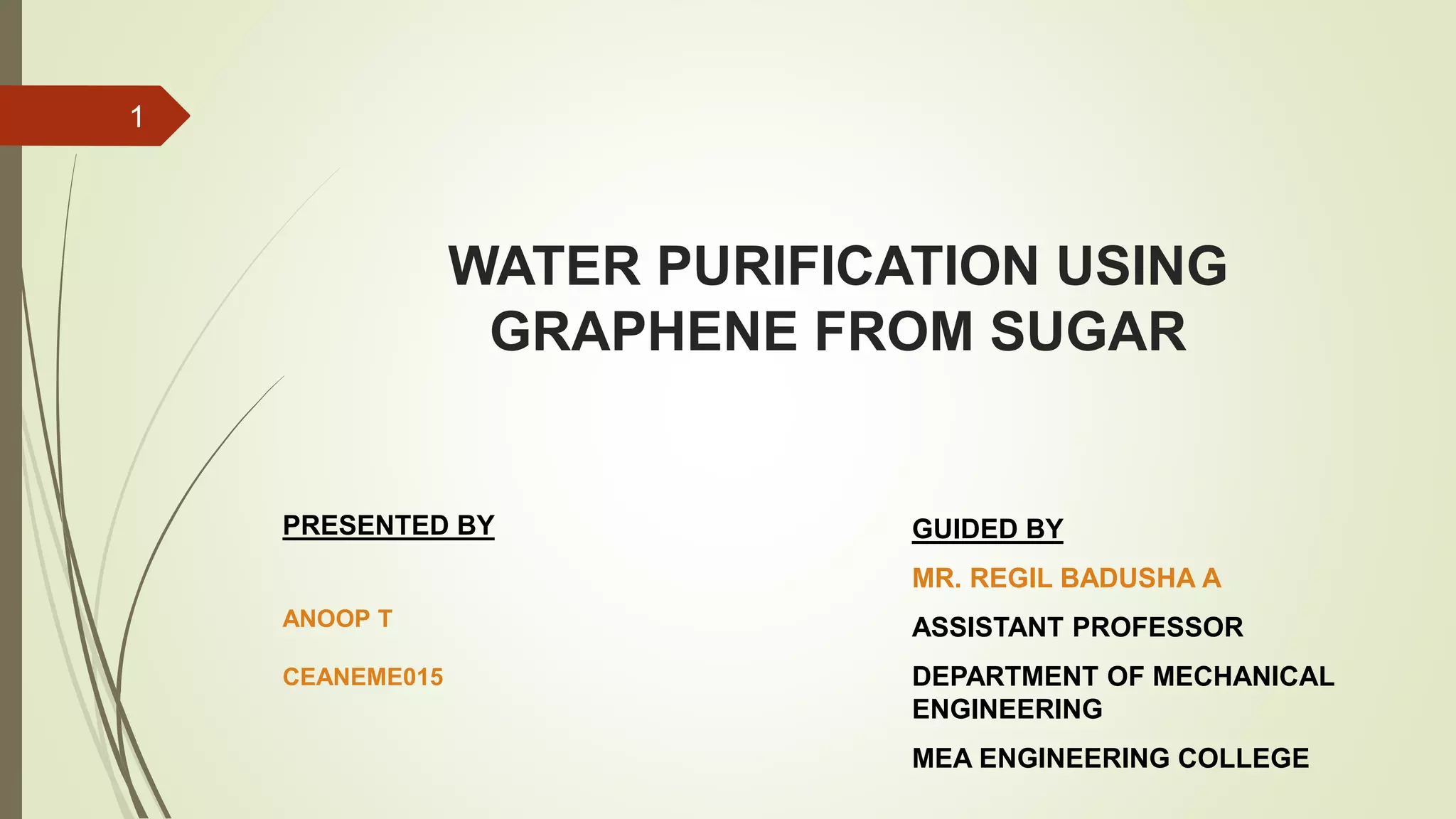 Water purification using graphene from sugar (1) | PPTX