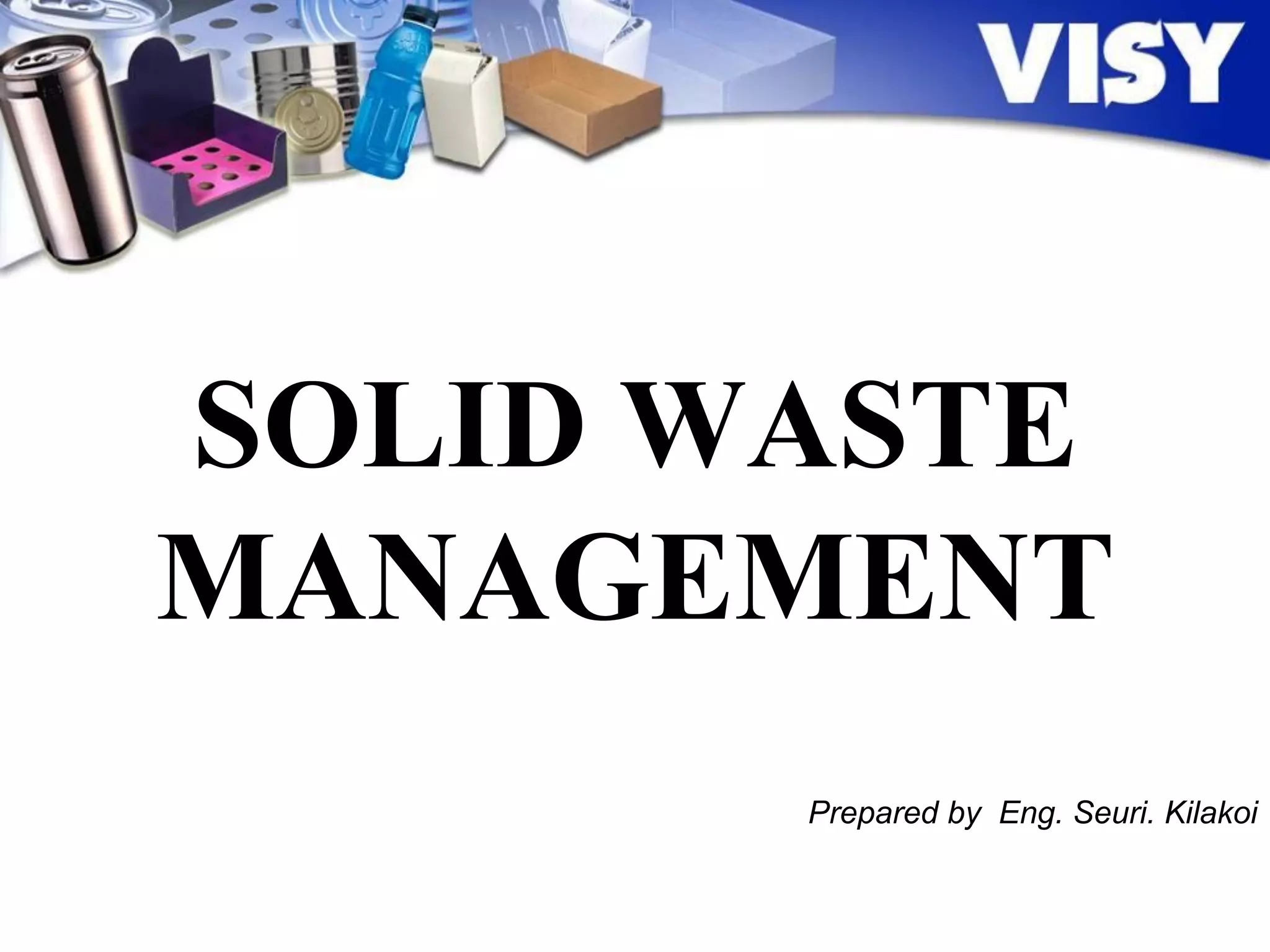 LECTURE 9.ppt SOLID WASTE MANAGEMENT | PDF