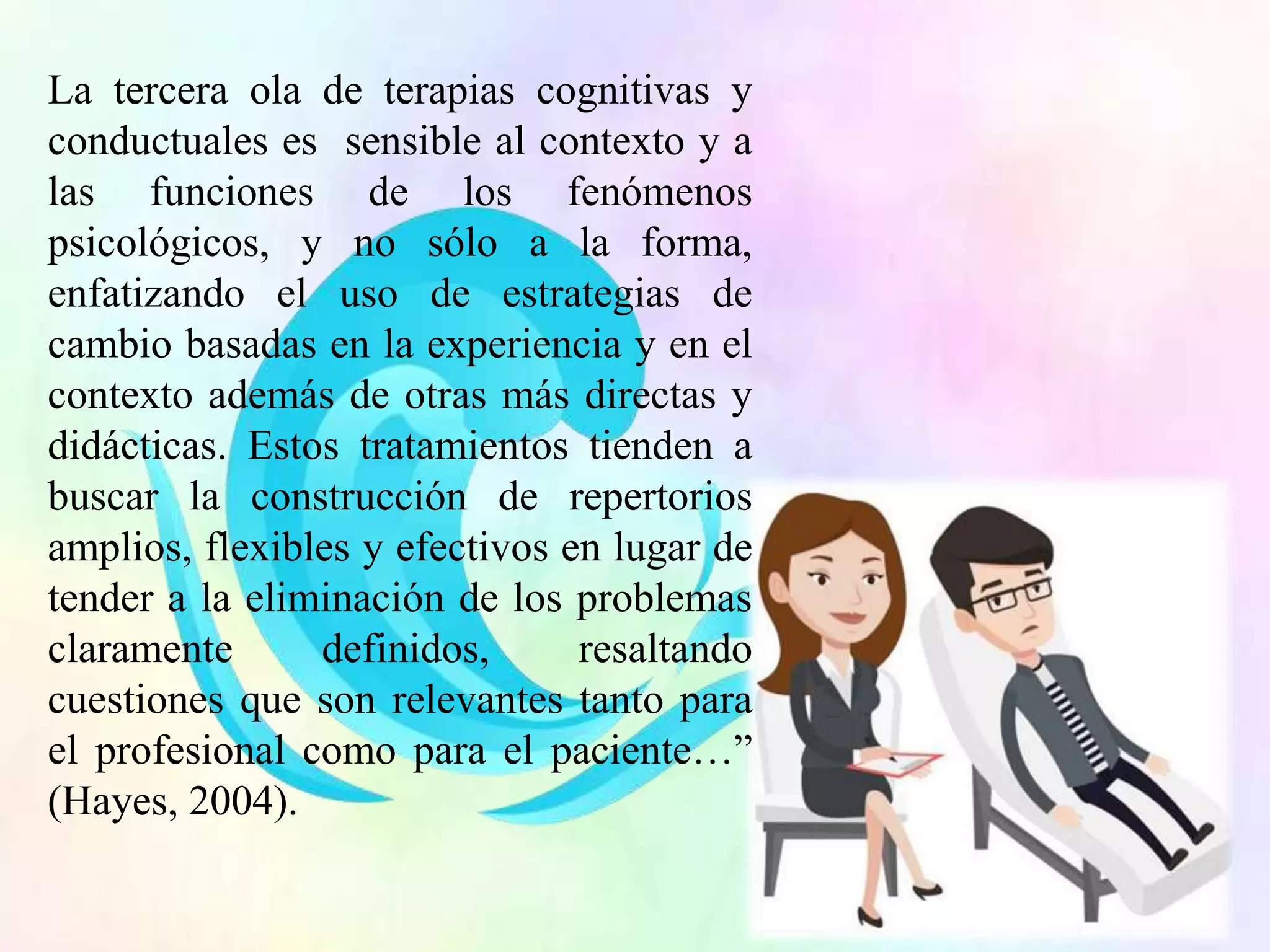 Terapia Cognitivo-Conductual y la Tercera Ola. | PPT