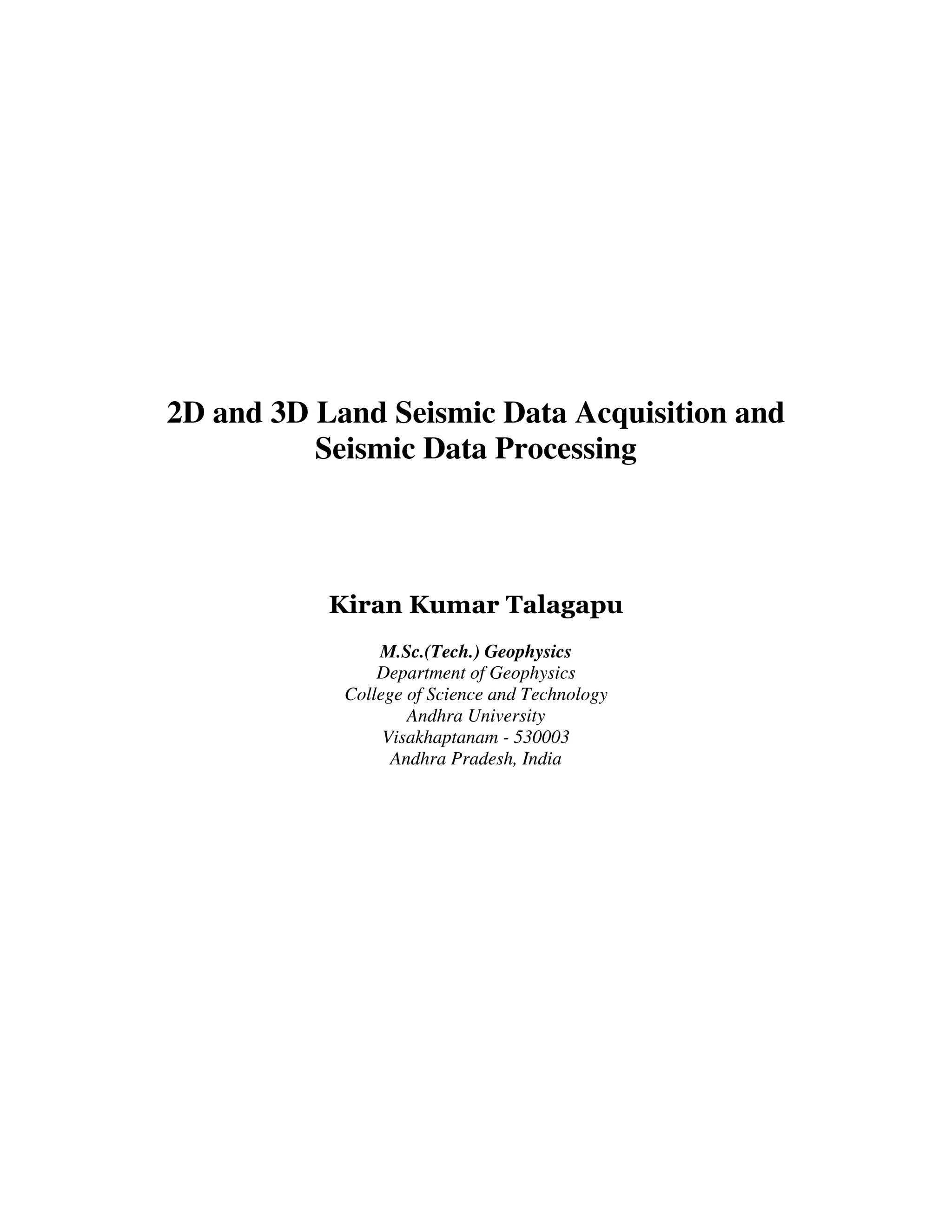 2 d and 3d land seismic data acquisition and seismic data processing | PDF