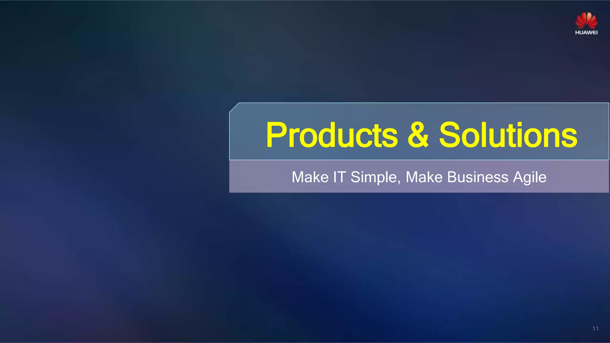 Huawei IT Product and Solution Overview | PPTX