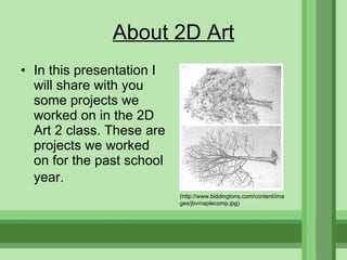 2 D Art Class | PPT