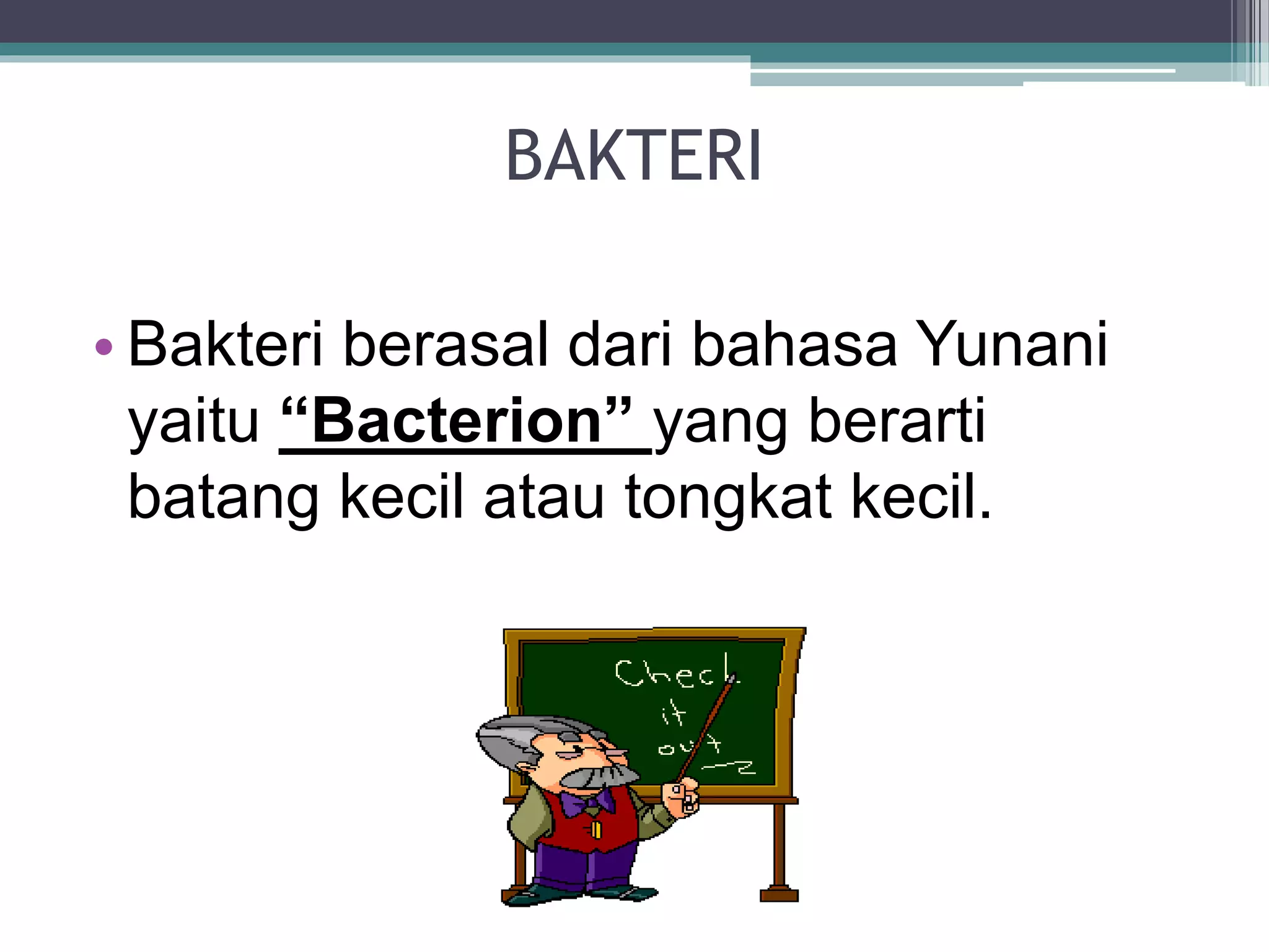 2 DASAR-DASAR BAKTERIOLOGI DAN MIKROBIOLOGI.pptx