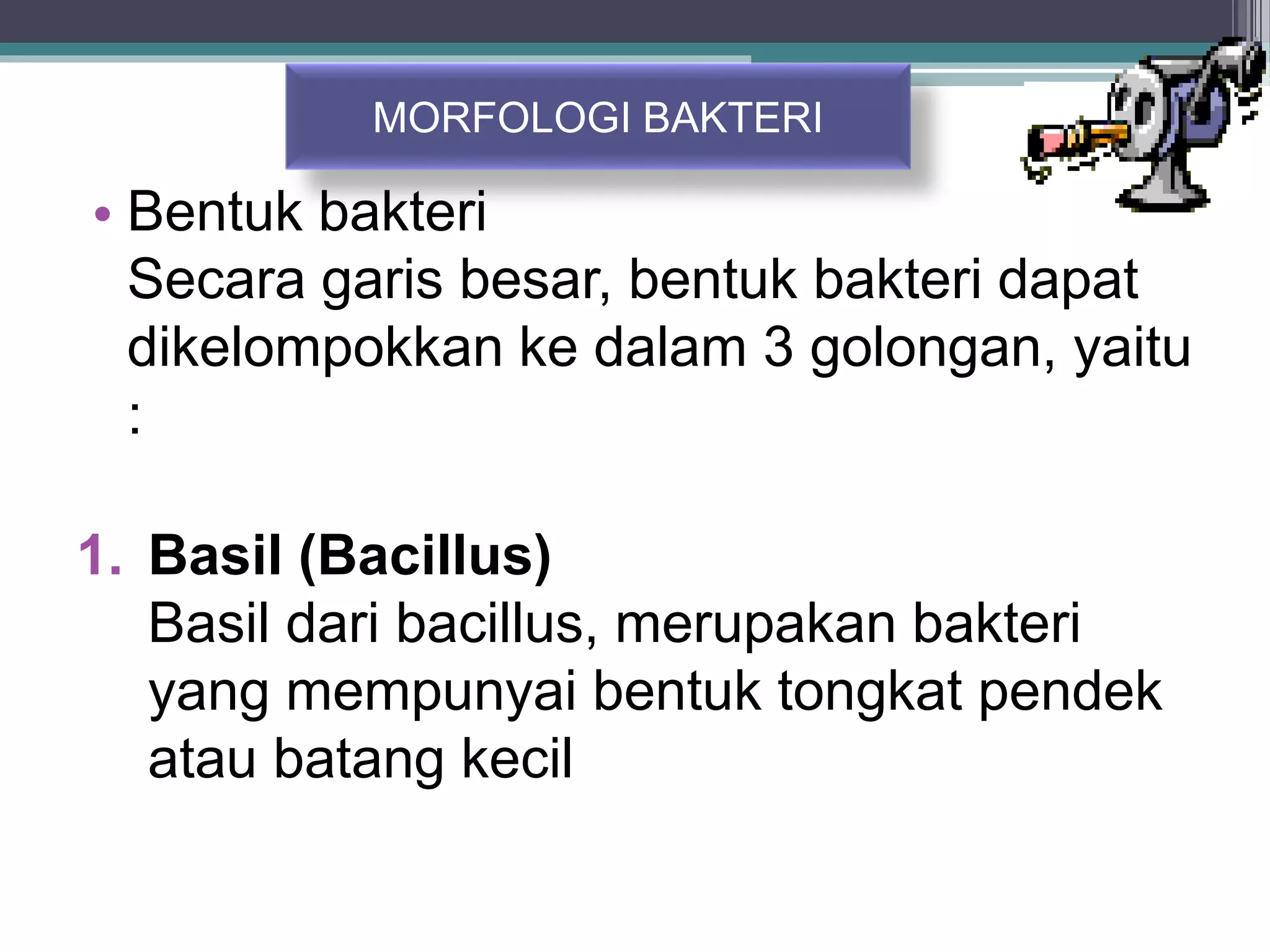 2 DASAR-DASAR BAKTERIOLOGI DAN MIKROBIOLOGI.pptx