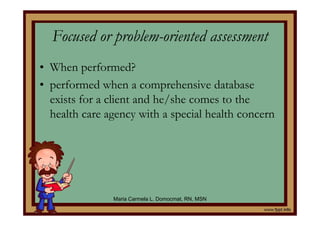 Nursing Health Assessment: Purpose, Types, Sources cld | PDF