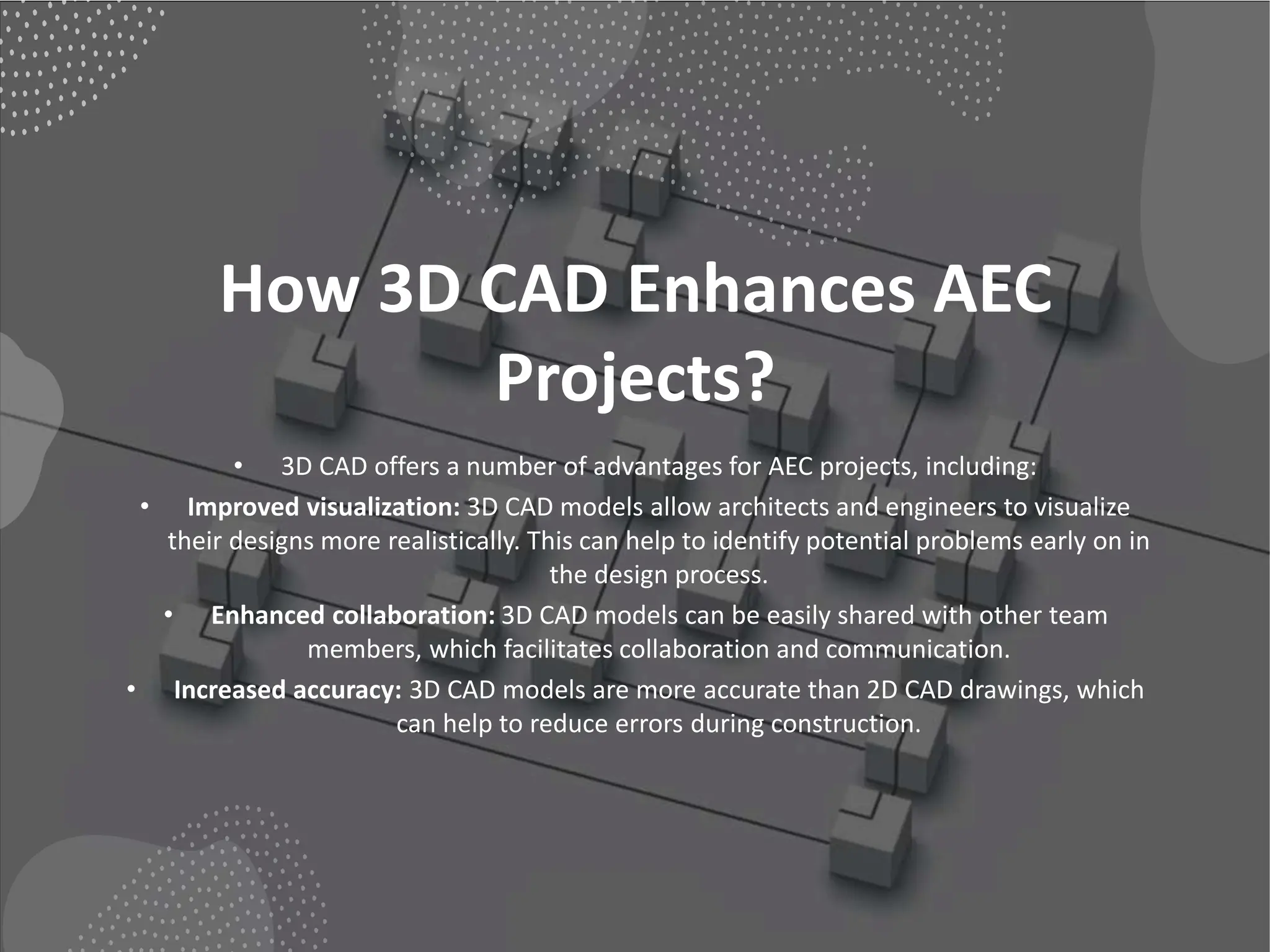 2D CAD, 3D CAD, BIM, and VDC for Seamless AEC Project Lifecycle ...