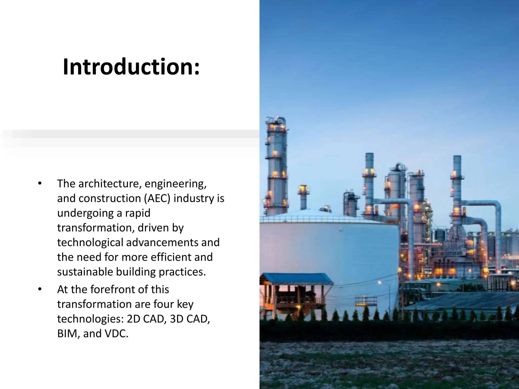 2D CAD, 3D CAD, BIM, and VDC for Seamless AEC Project Lifecycle Management | PPTX