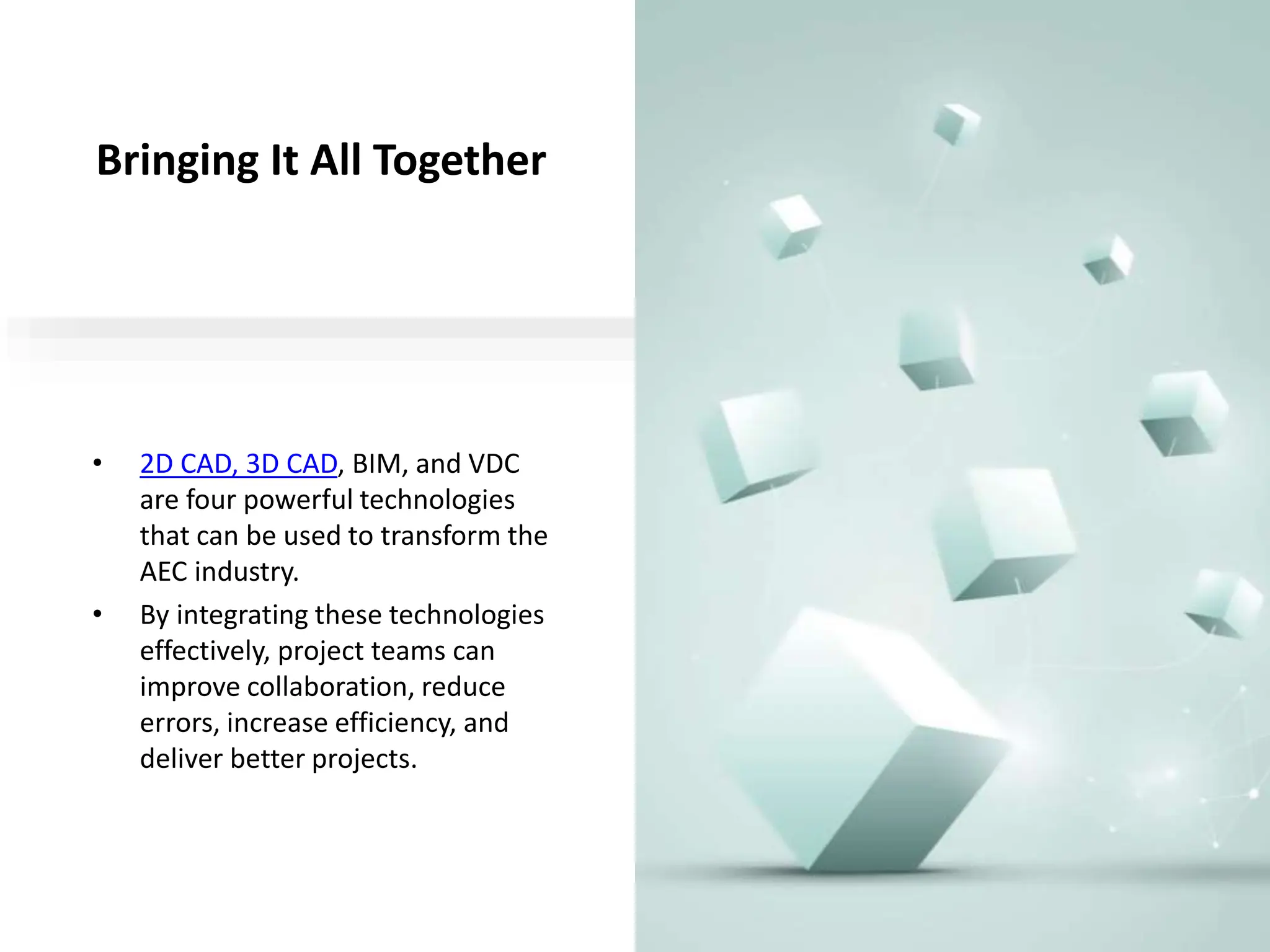 2D CAD, 3D CAD, BIM, and VDC for Seamless AEC Project Lifecycle ...