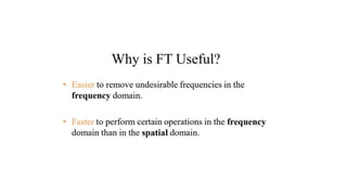 Fourier Transformation Basics in image processing | PPTX