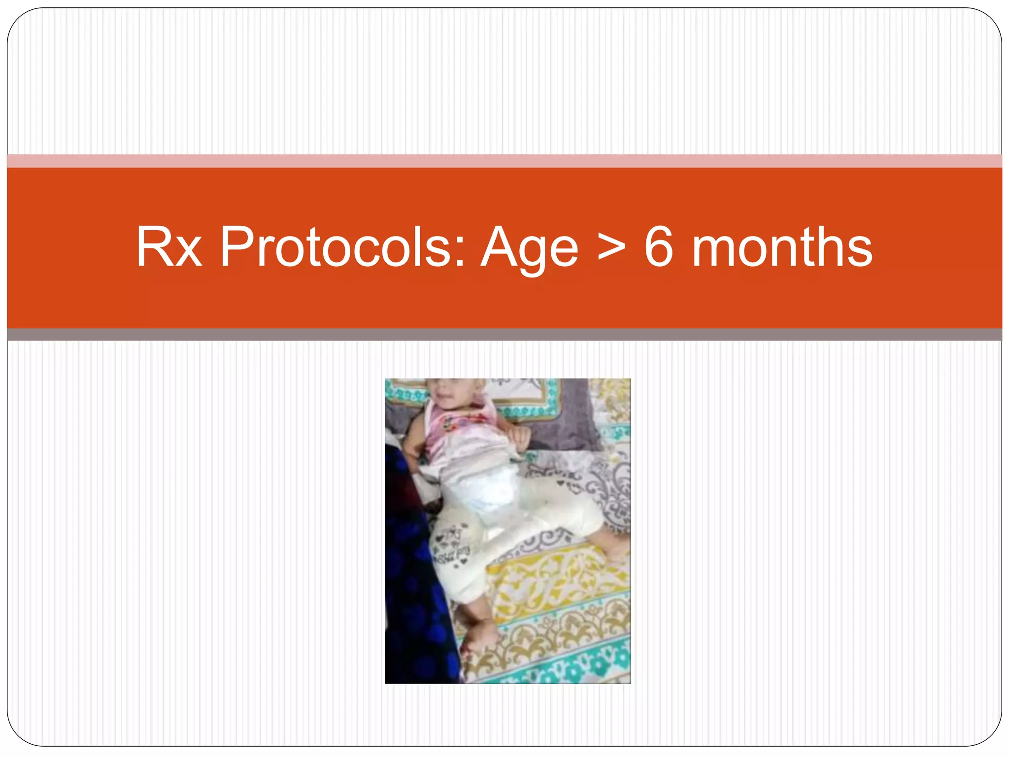 2 ddh principles & protocols of rx. 0 12 m age | PPT