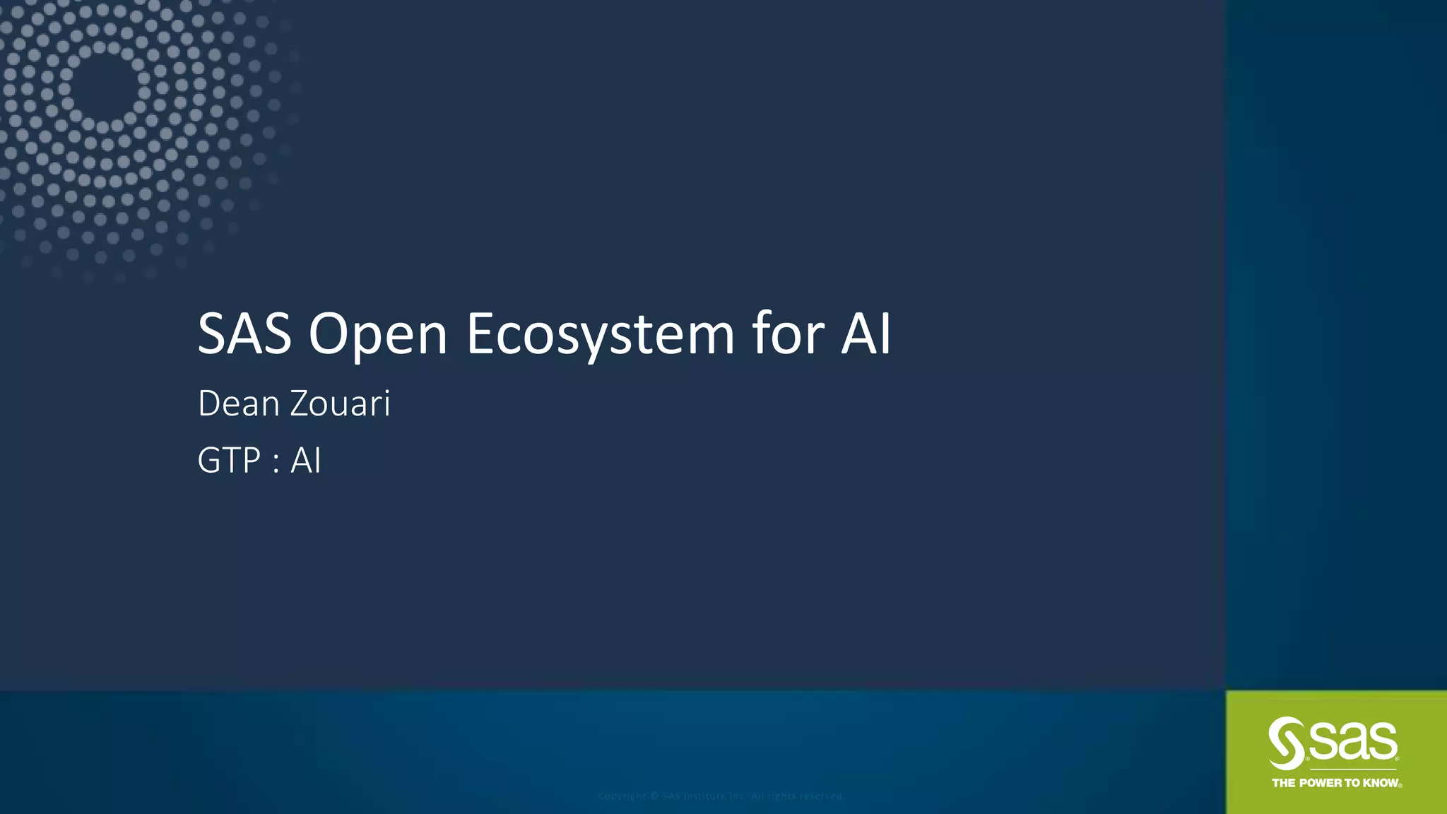 SAS an open ecosystem for Artifical Intelligence - Dean Zouari | PPTX