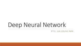 Deep Neural Network | PPT