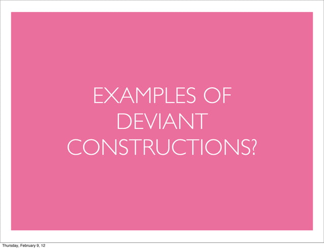 Defining Deviance Social Construction Ppt