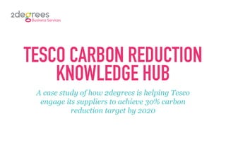 2degrees Tesco Case Study | PPT