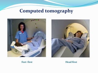 COMPUTED TOMOGRAPHY SCAN | PPTX
