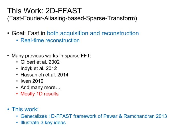 Fast Sparse 2 D Dft Computation Using Sparse Graph Alias Codes Ppt