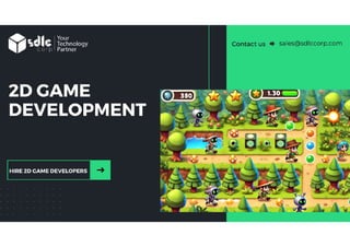 2D Game Development and Services Company by SDLC Corp | PPT