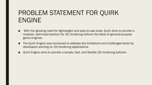 2D Game Engine (quirk engine) for renderring game | PPT