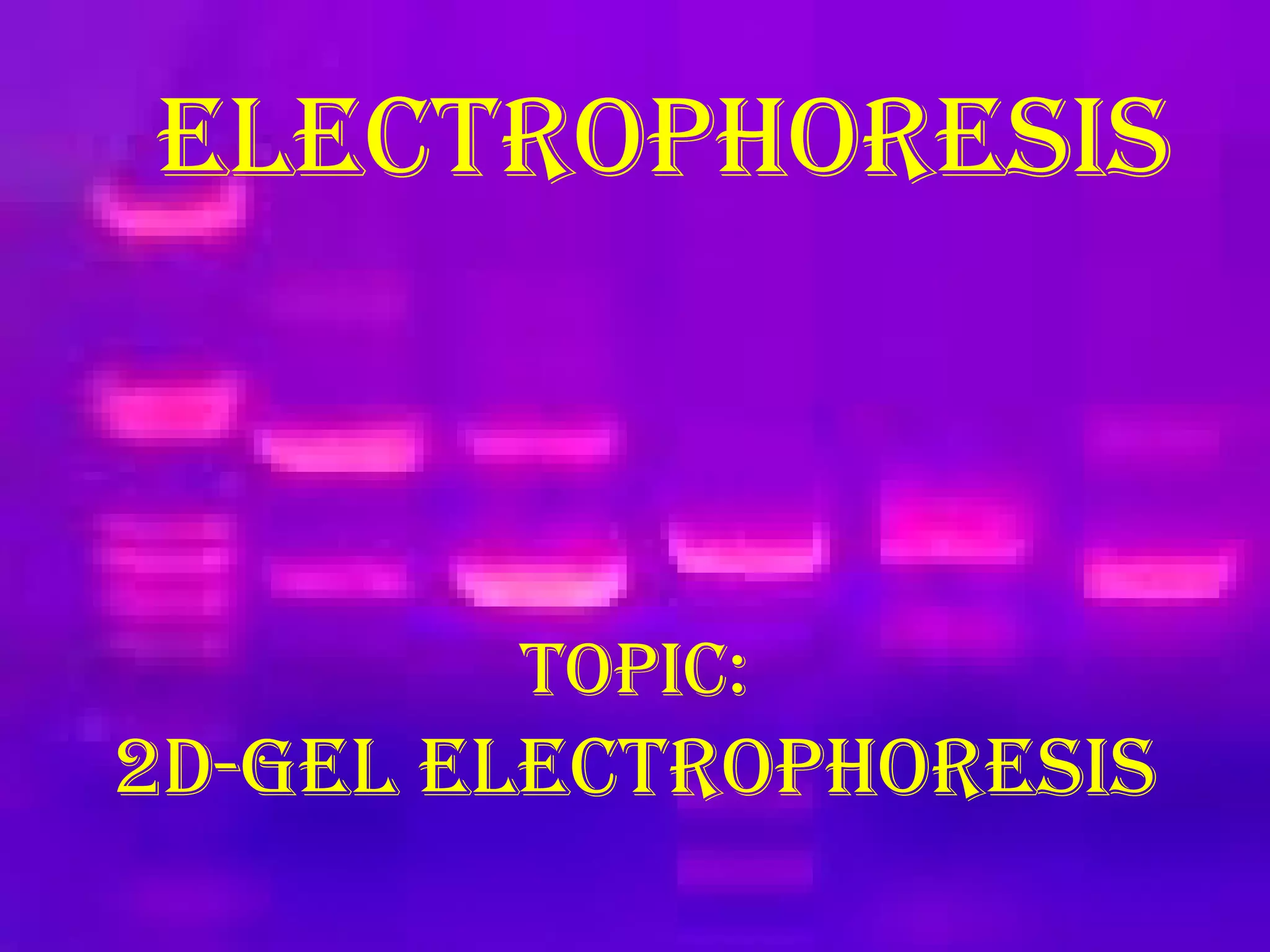 2 d gel electrophoresis | PPT