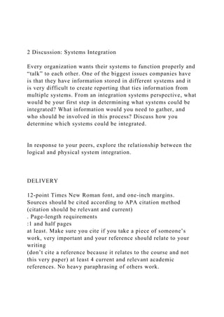 2 Discussion Systems IntegrationEvery organization wants th.docx