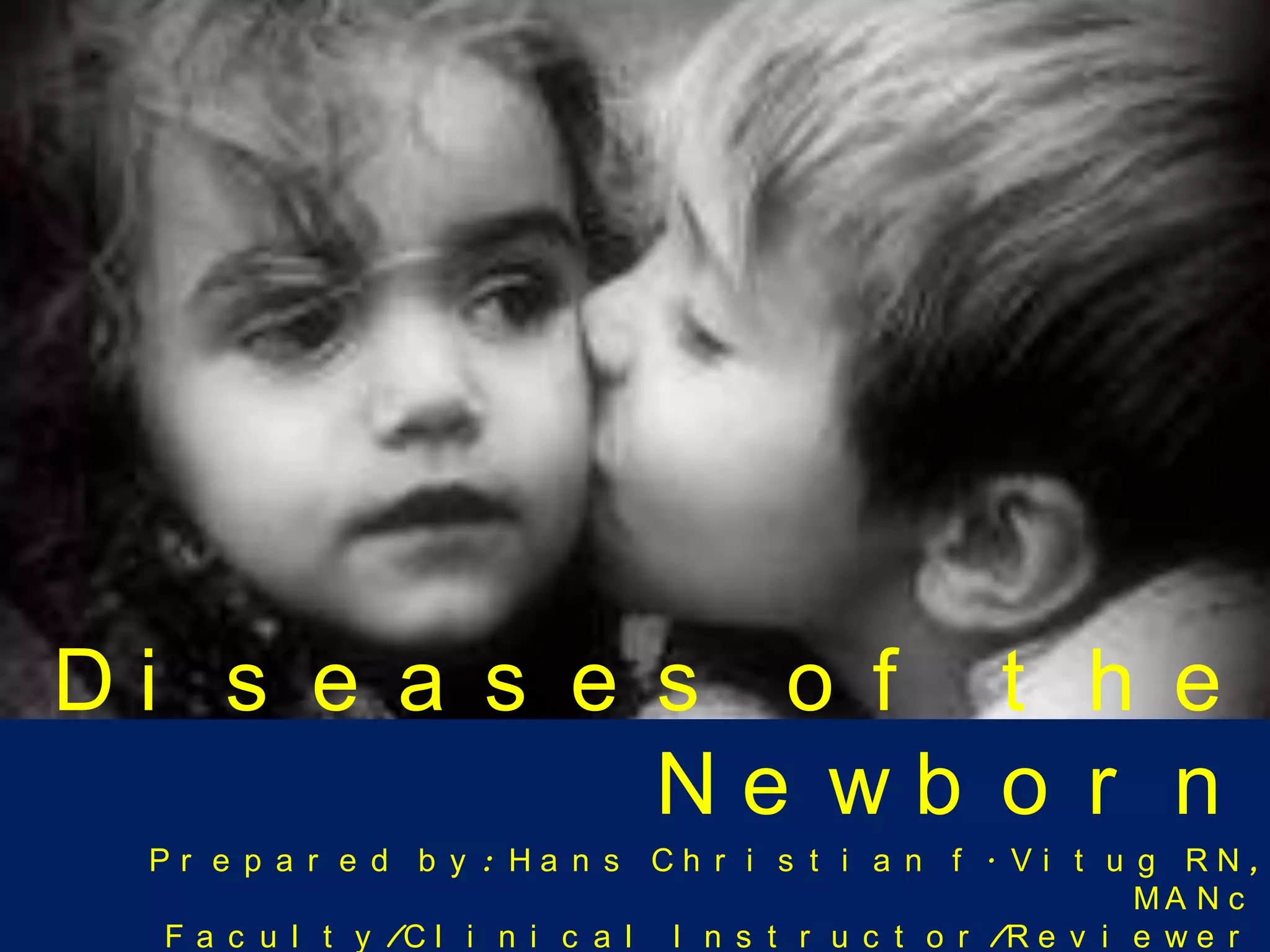 2 diseases of the newborn | PPTX