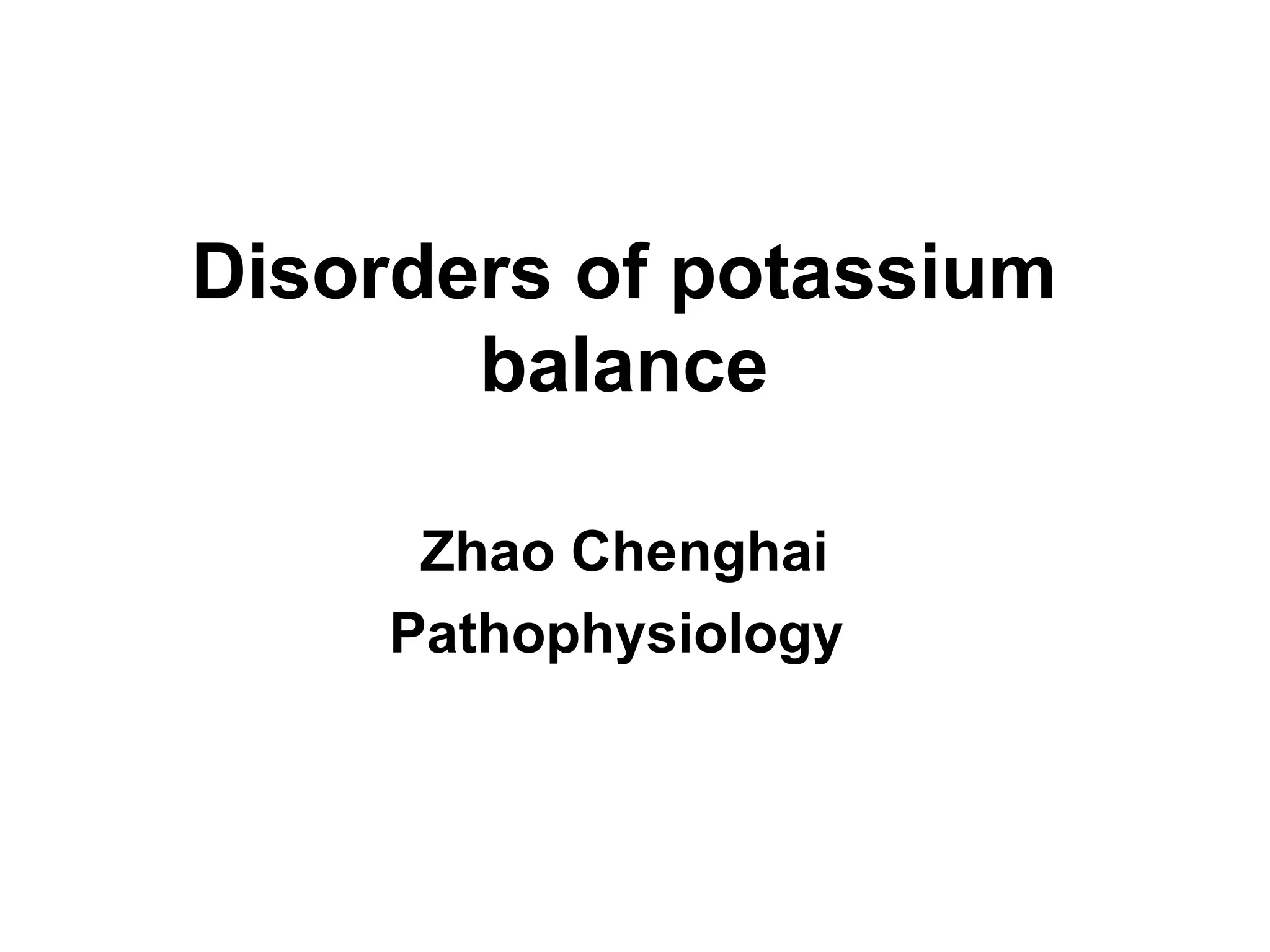2disorders of potassium balance 2 | PPT