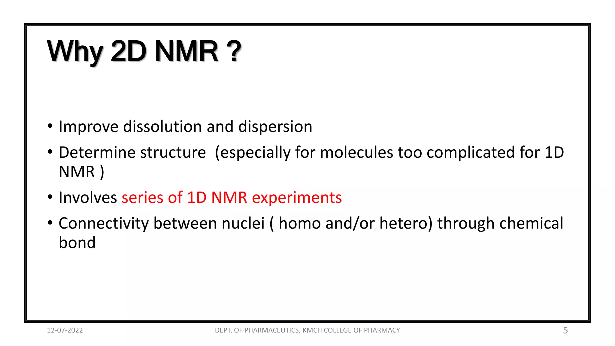 2D NMR.pptx | Chemistry | Science