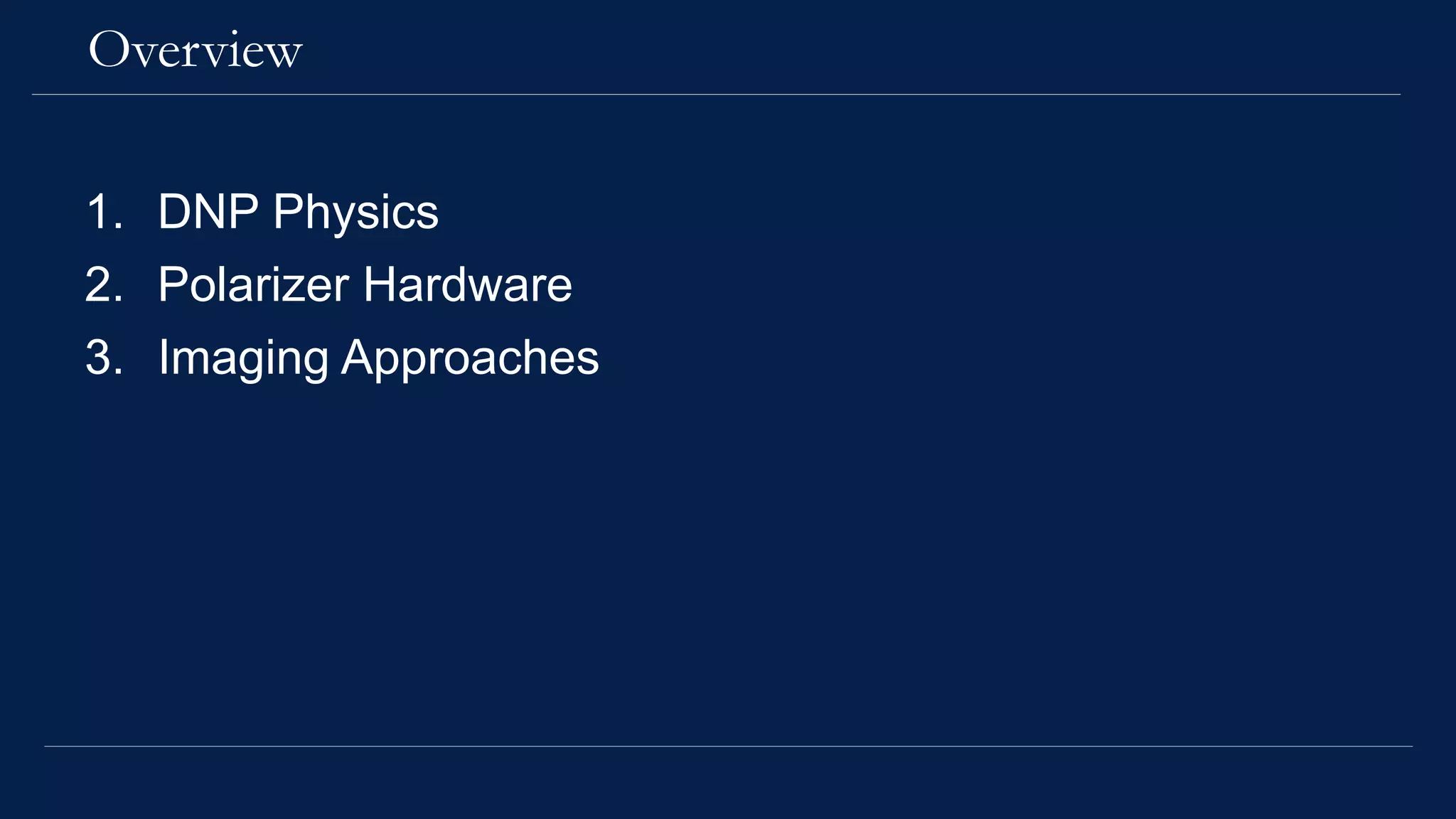 UCSF Hyperpolarized MR #2: DNP Physics and Hardware (2019 | PDF