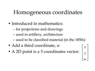 2 d transformations and homogeneous coordinates | PPTX