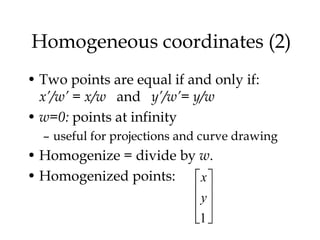 2 d transformations and homogeneous coordinates | PPTX