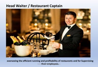 Duties and Responsibilities F&B Service: www.chefqtrainer.blogspot.com