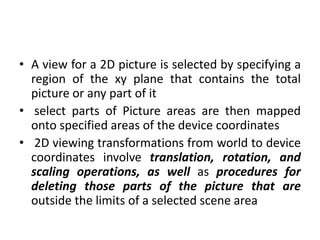 2 d viewing computer graphics | PPTX