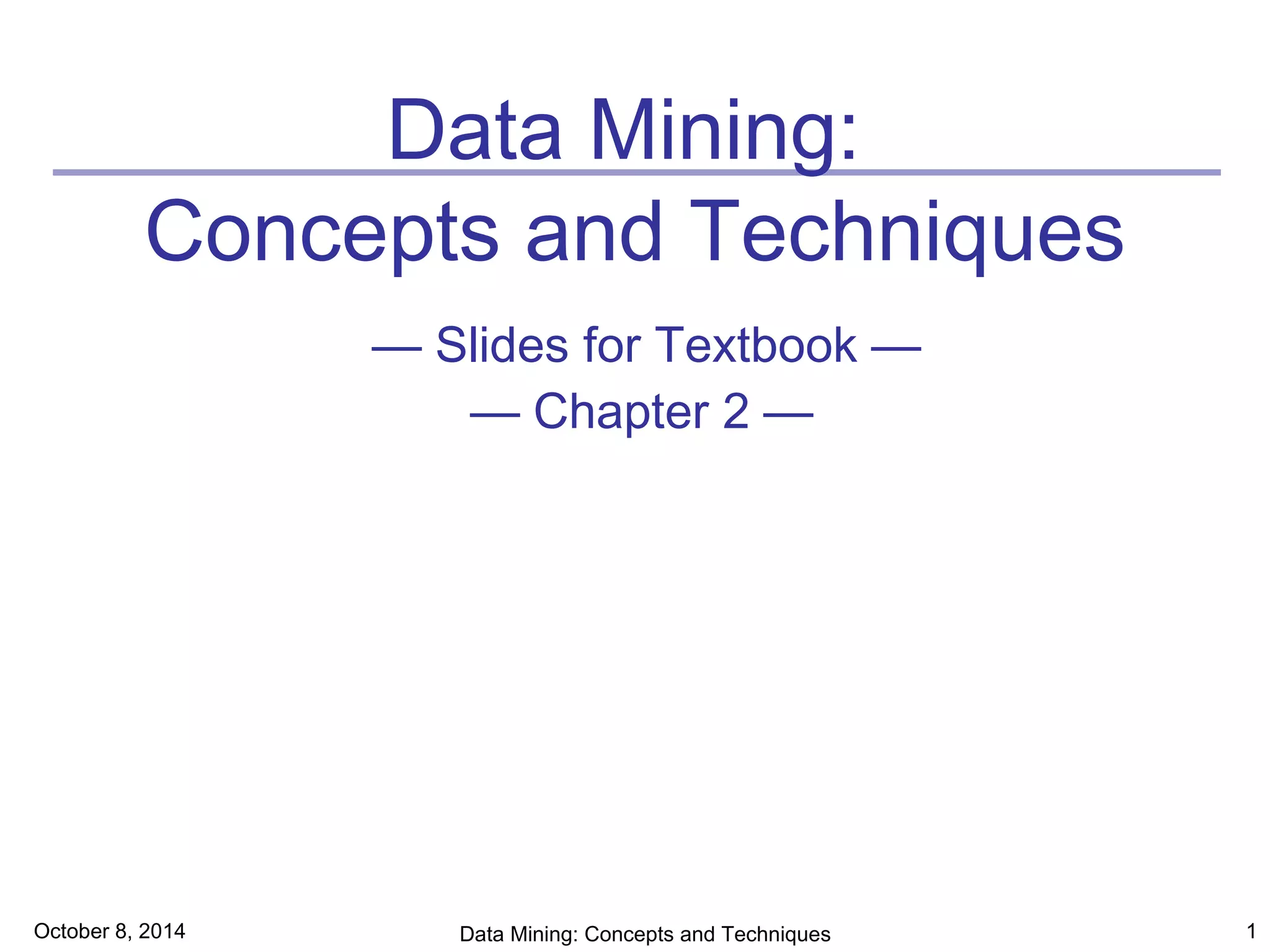 Data Mining Concepts and Techniques | PPT