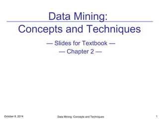 Data Mining Concepts and Techniques | PPT