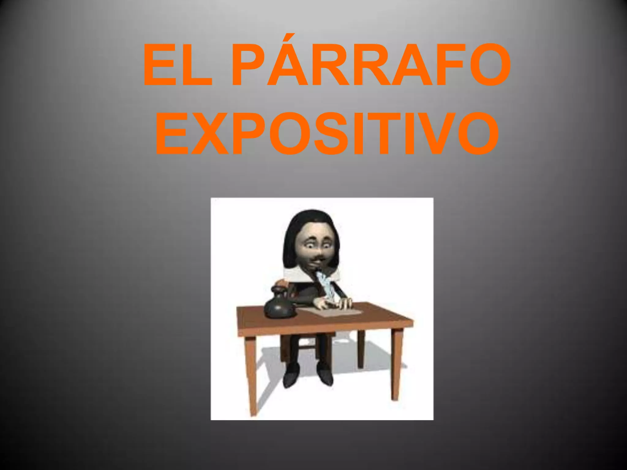 2e. parrafos expositivos | PPTX