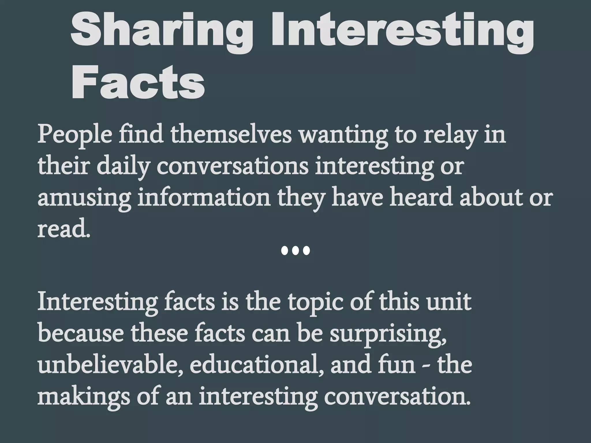 2e. Sharing Interesting Facts - Illustrating a Fact | PPTX