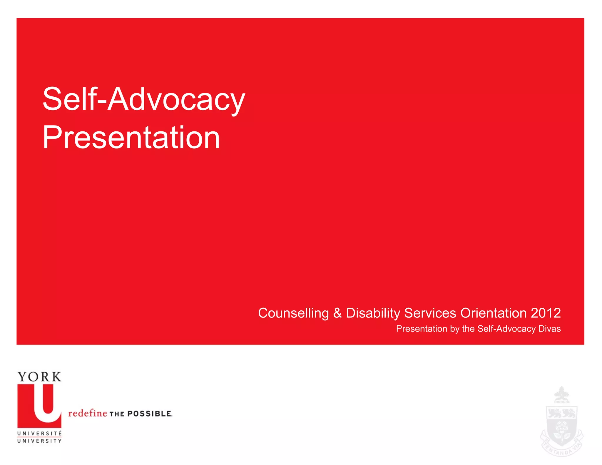 Self-advocacy presentation York University | PPT