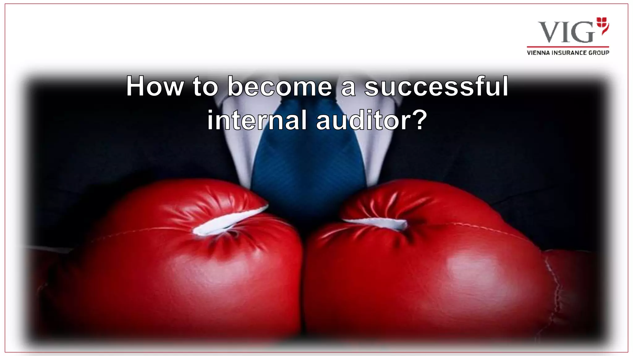 The challenges for the internal auditor | PPT