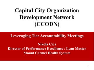 CCODN Tier Accountability Meetings Presentation (Final) | PPT