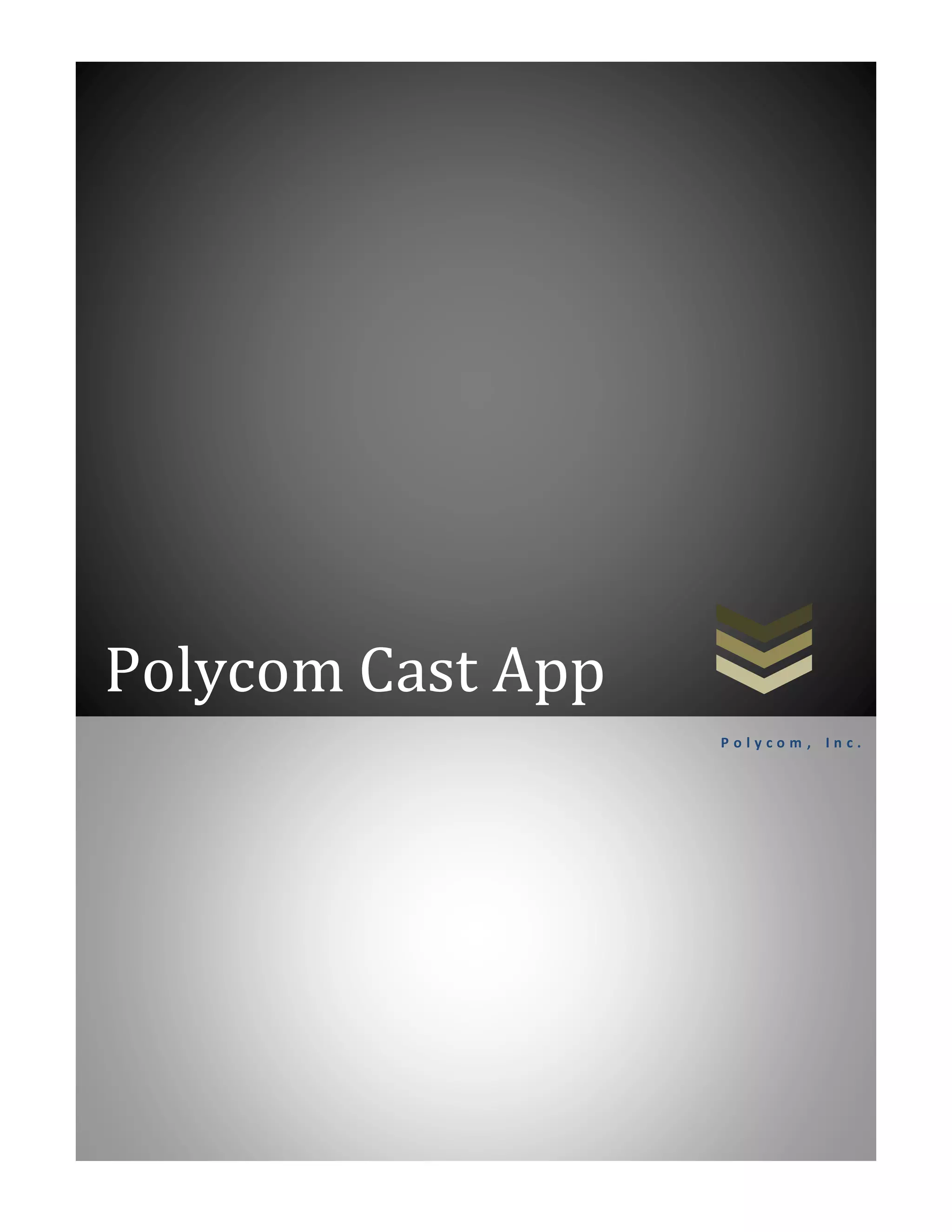 Summary Of Polycom Cast App | PDF