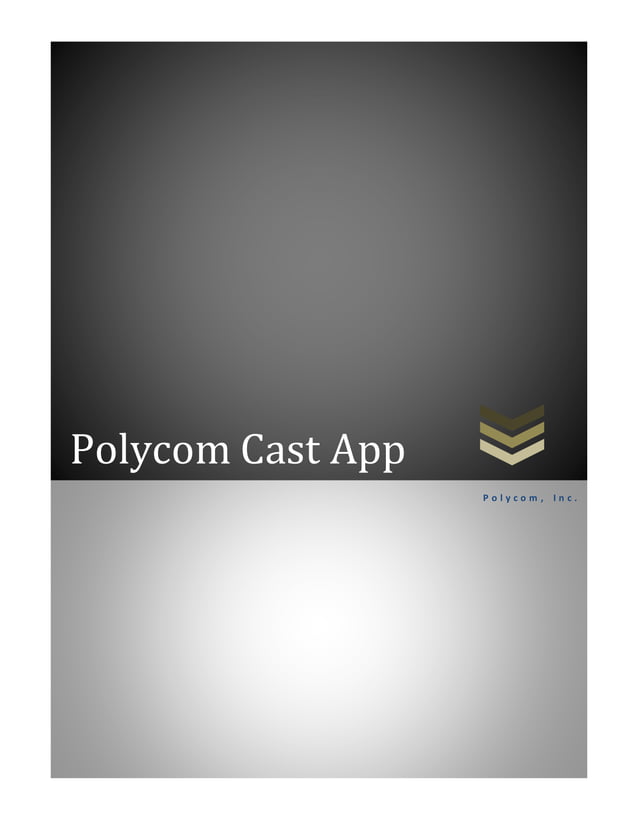 Summary Of Polycom Cast App | PDF