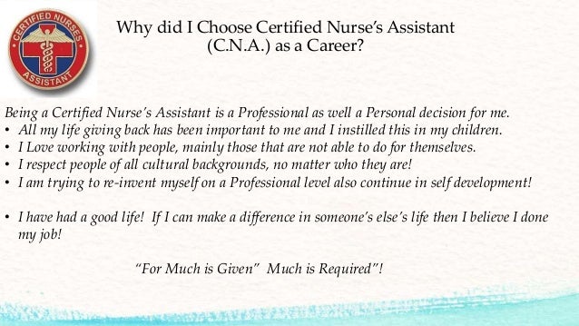Certified Nursing Assistant