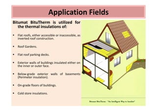 BituTherm Extruded Polystyrene Thermal Insulation Board Presentation | PDF