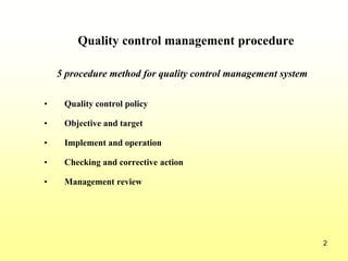 QUALITY CONTROLPROCEDURE | PPT