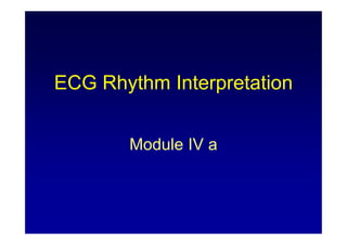 ECG Rhythm Interpretation (ECG Rhythm Analysis) | PDF