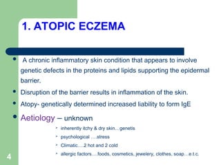 Pharmacotherapy of Atopic dermatitis (Eczema)_pharmD.ppt